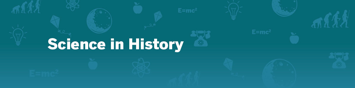 Science in History - AAAS Member Community