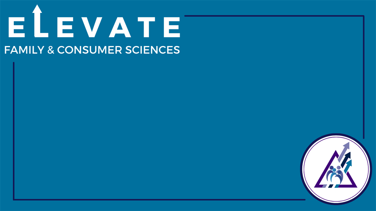 Elevate Family & Consumer Sciences (FCS) - American Association of ...