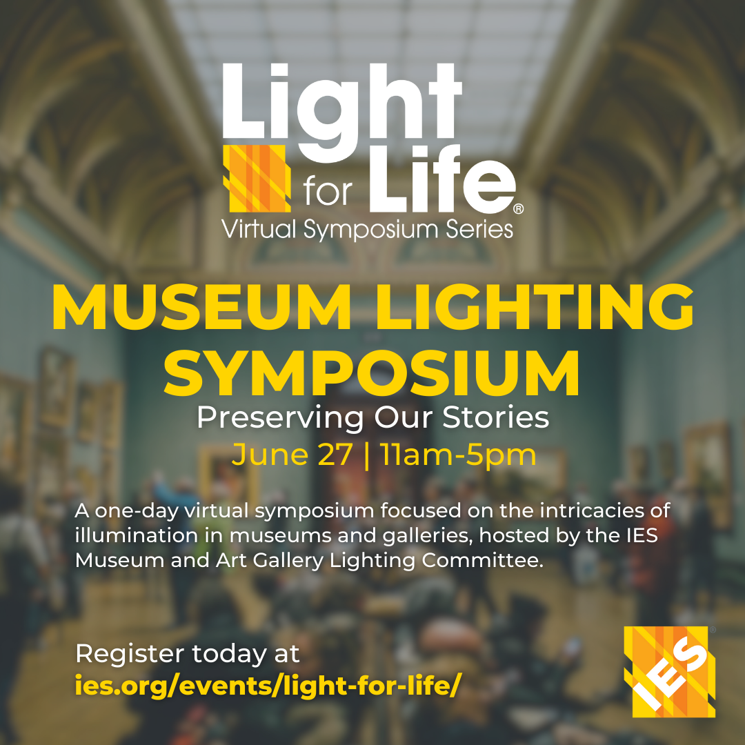 Museum Lighting Virtual Symposium June 27th | Open Forum