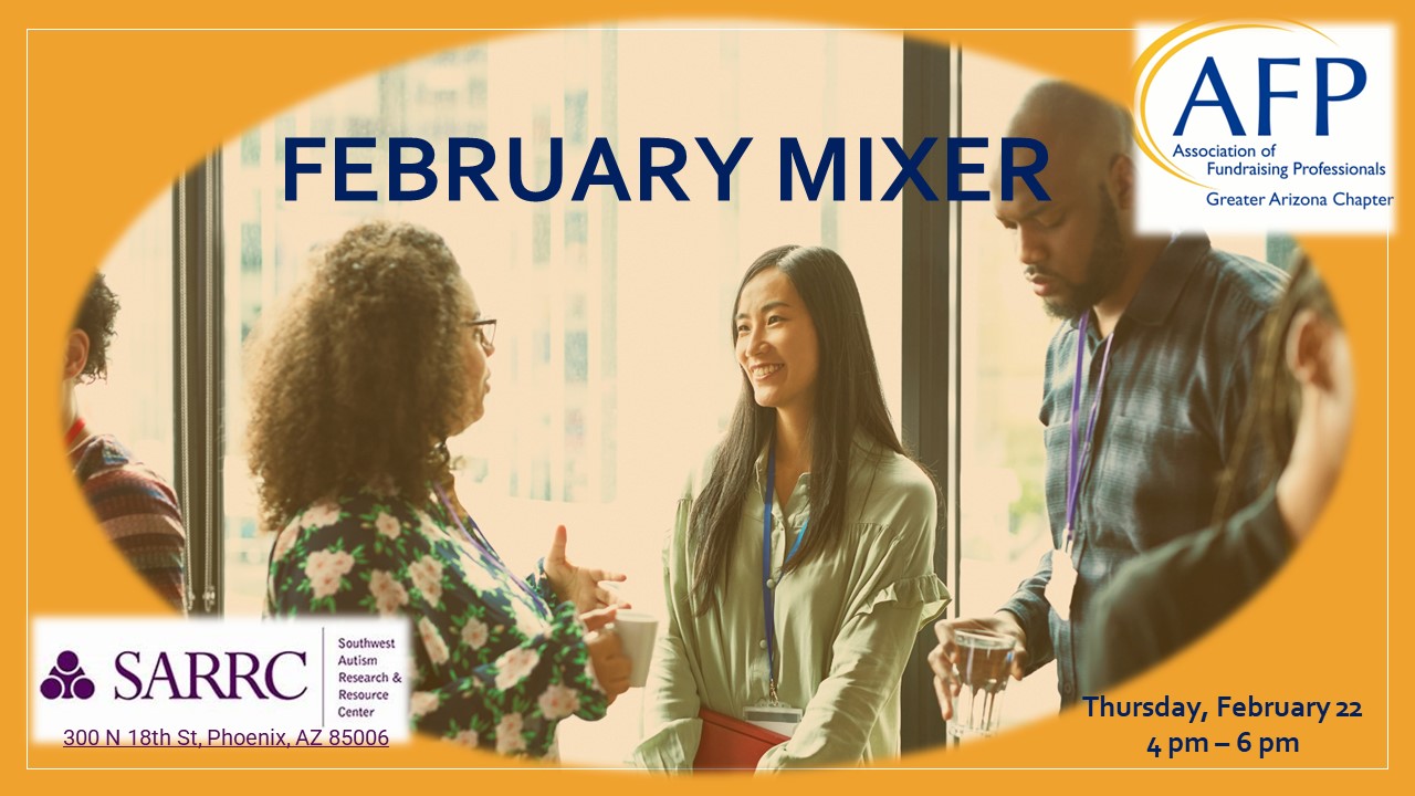 AFP Greater AZ - February 2024 Mixer - AFPAZGreaterArizonaChapter