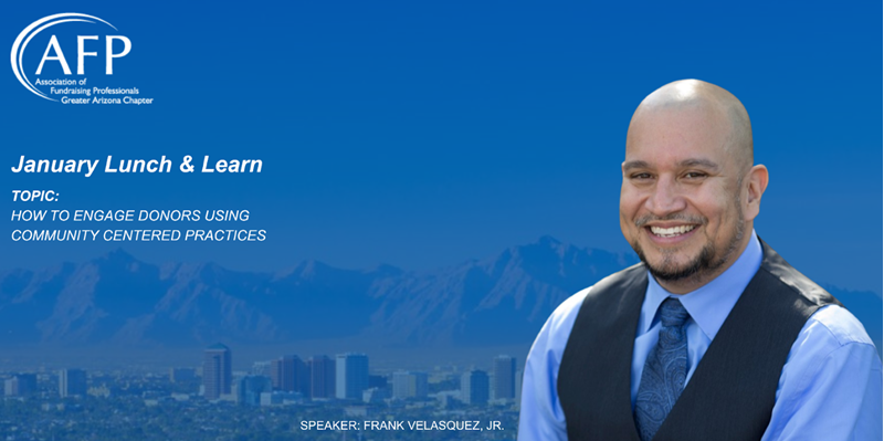 January Lunch & Learn - AFPAZGreaterArizonaChapter