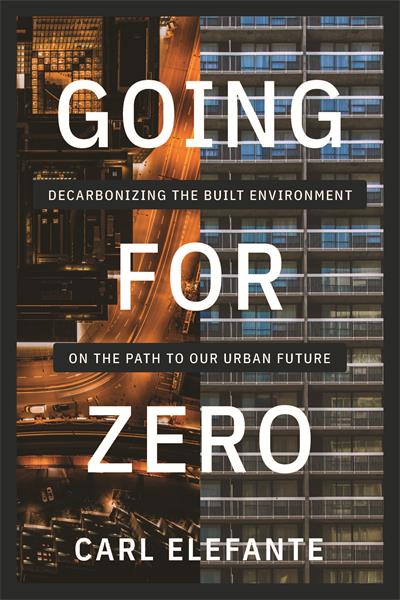 COTE Book Review | Going for Zero: Decarbonizing the Built Environment ...