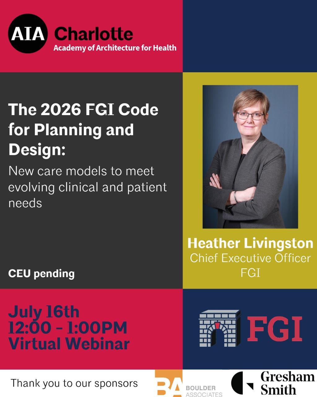 Join AIA Charlotte AAH on 7/16 for "The 2026 FGI Code for Planning and ...