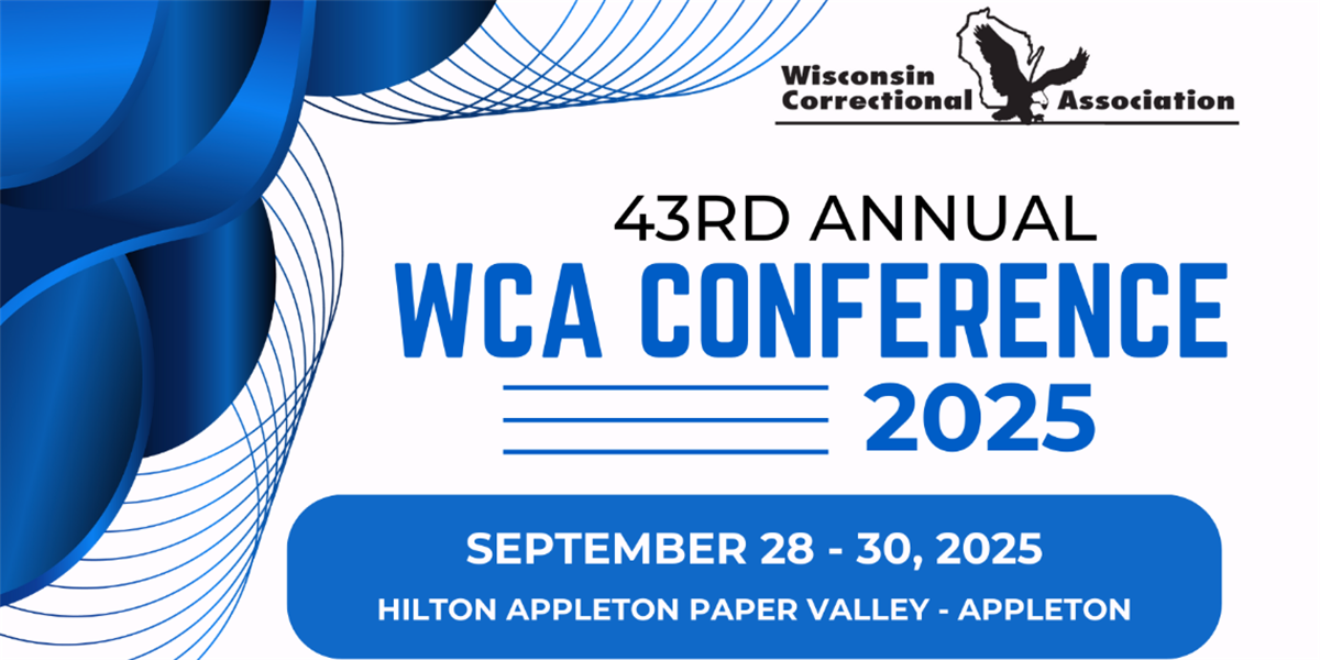 Wisconsin Correctional Association's 43rd Annual Conference - American ...