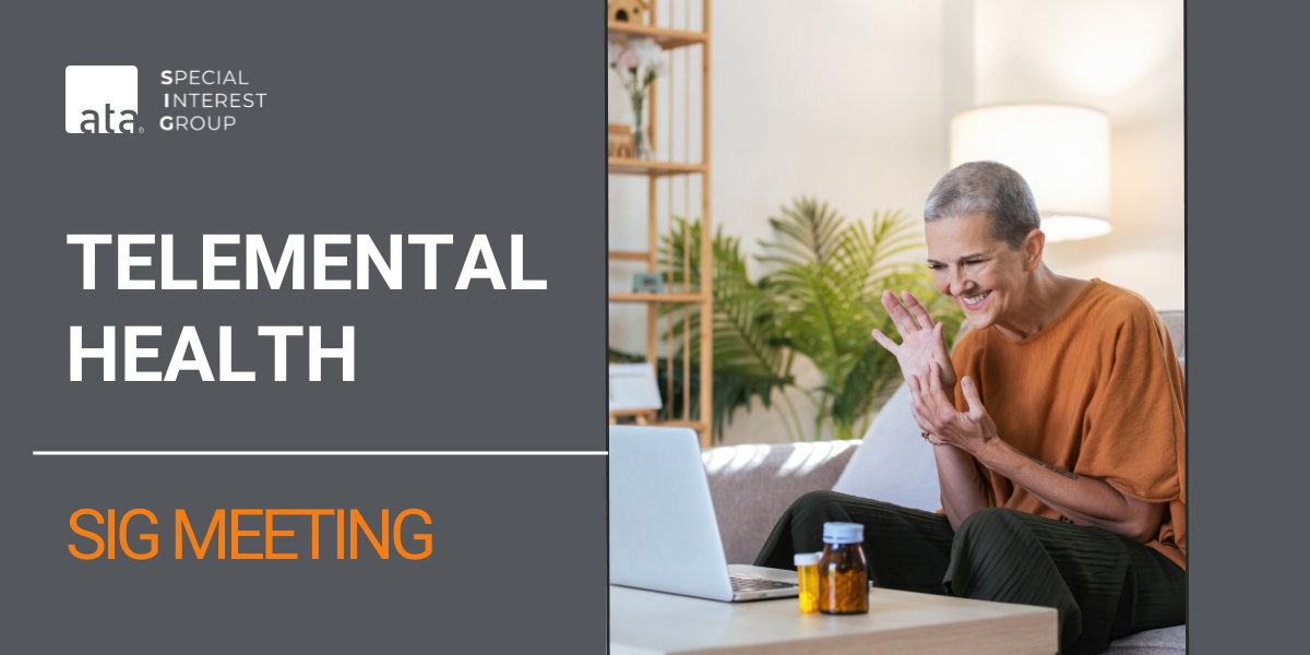 Telemental Health SIG Meeting - February 2026 - American Telemedicine ...