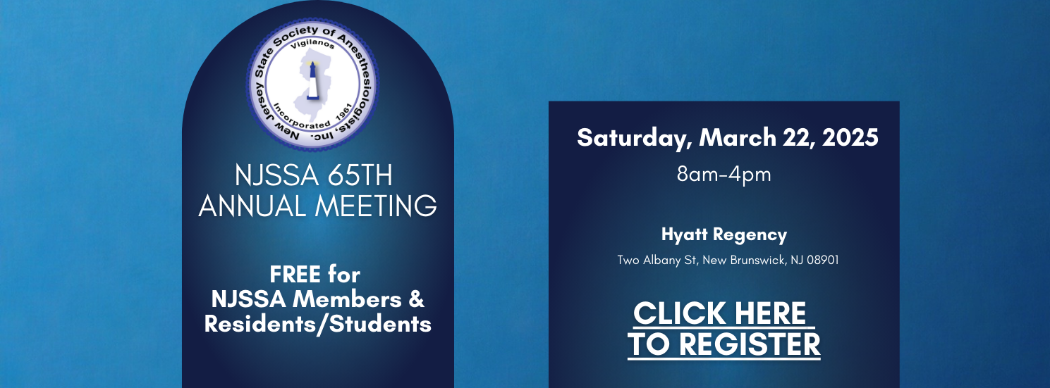 NJSSA 2025 Annual Meeting - New Jersey State Society of Anesthesiologists
