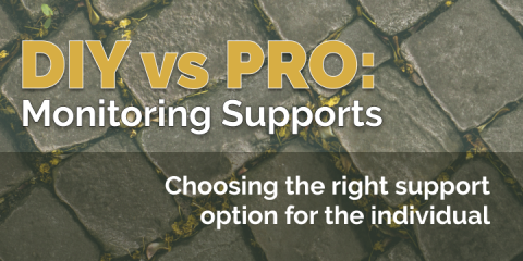 DIY VS PRO: Monitoring Supports