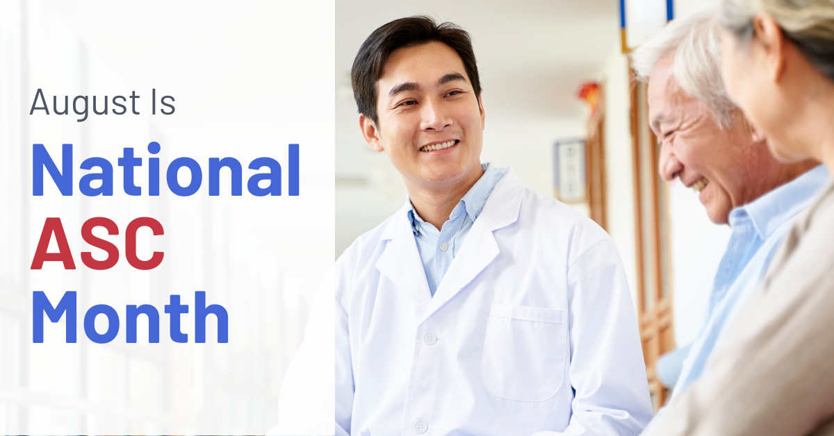 National ASC Month - Ambulatory Surgery Center Association (ASCA)