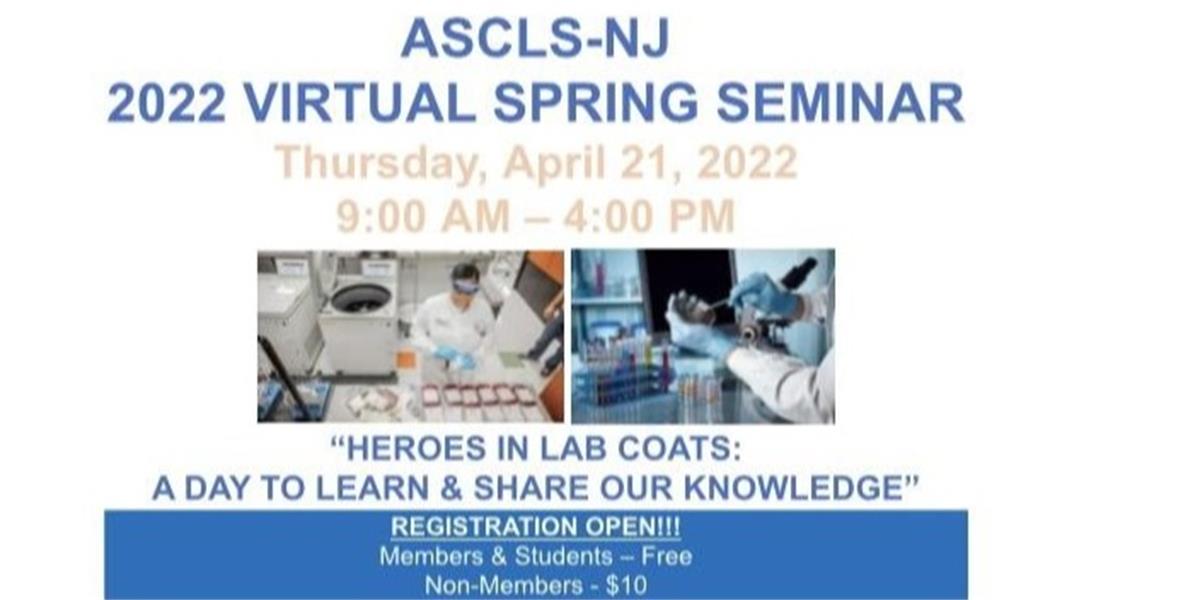 ASCLS-NJ 2022 VIRTUAL SPRING SEMINAR - American Society for Clinical ...