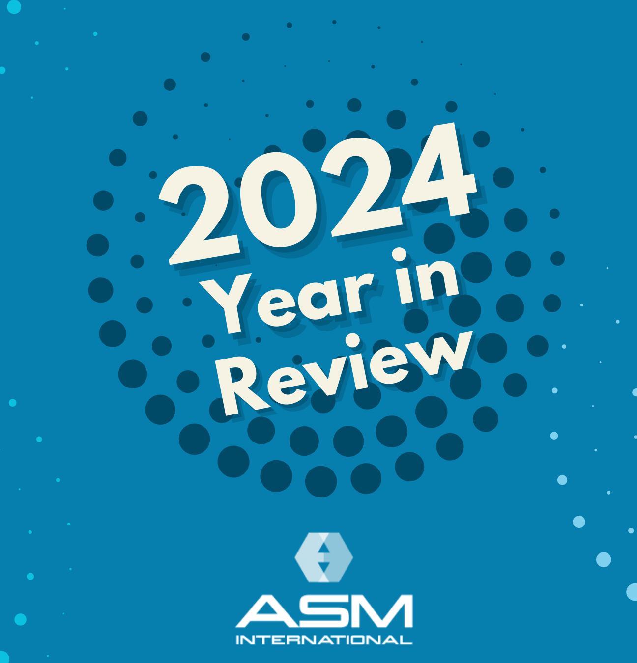 Welcoming 2025 and looking back on 2024 | ASM Online Member Community