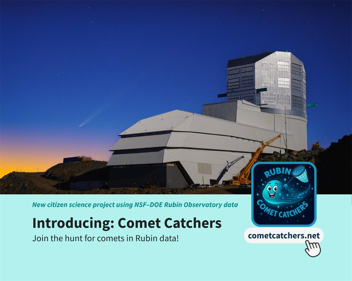 Introducing: Comet Catchers - Join the Hunt For Comets In Rubin Data!