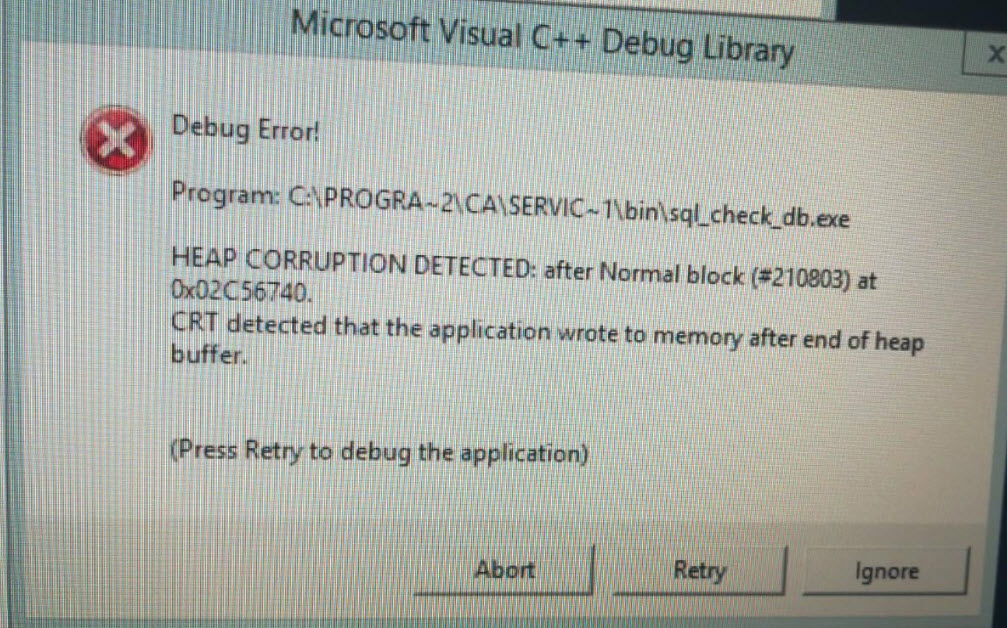 Heap corruption during sdm upgrade | CA Service Management