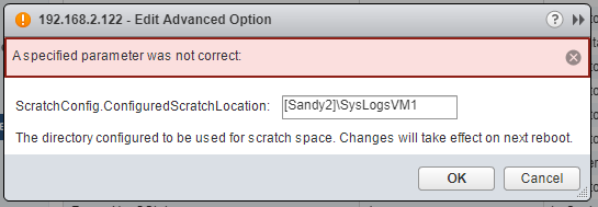 Getting an error when I change the Scratch Log location | VMware vSphere