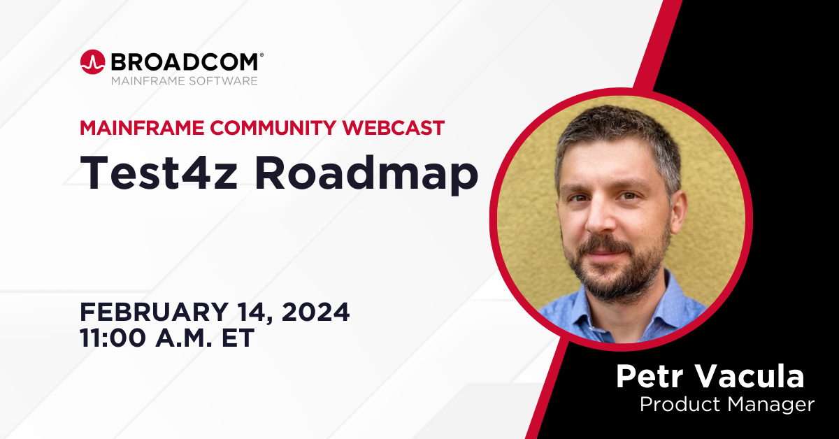 Test4z Roadmap Webcast - Mainframe Software