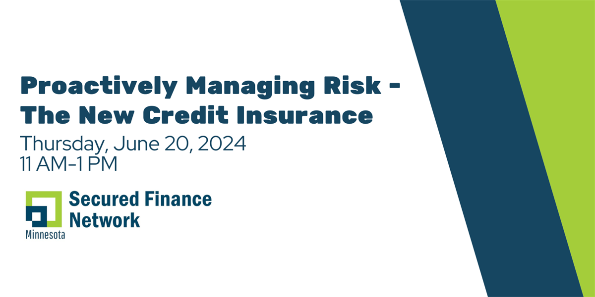 Lunch & Learn: Proactively Managing Risk – The New Credit Insurance ...