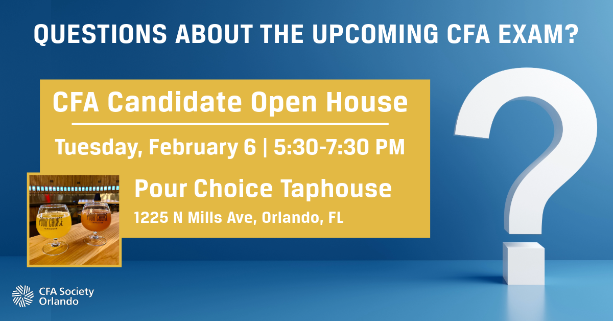 CFA Candidate Open House - CFA Society Orlando