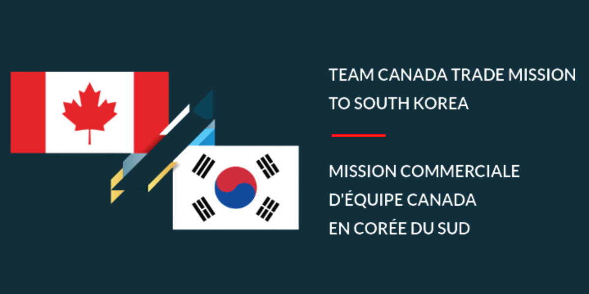 Team Canada Trade Mission to South Korea - Canadian Food Innovation Network
