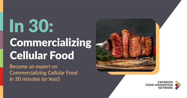 IN 30: Commercializing Cellular Food