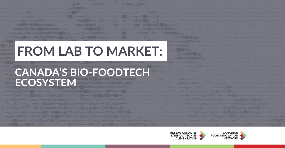 From Lab to Market: Canada’s Bio-Foodtech Ecosystem