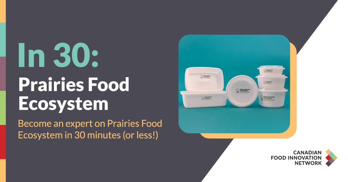 IN 30: The Prairies’ Food Ecosystem