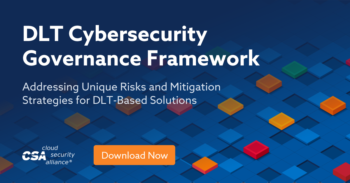 DLT Cybersecurity Governance Framework, Report, and User Guide | The ...