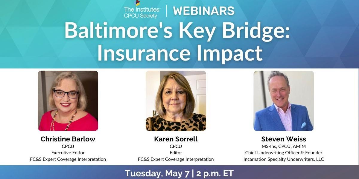 CPCU Society Webinar - Baltimore's Key Bridge: Insurance Impact - The ...