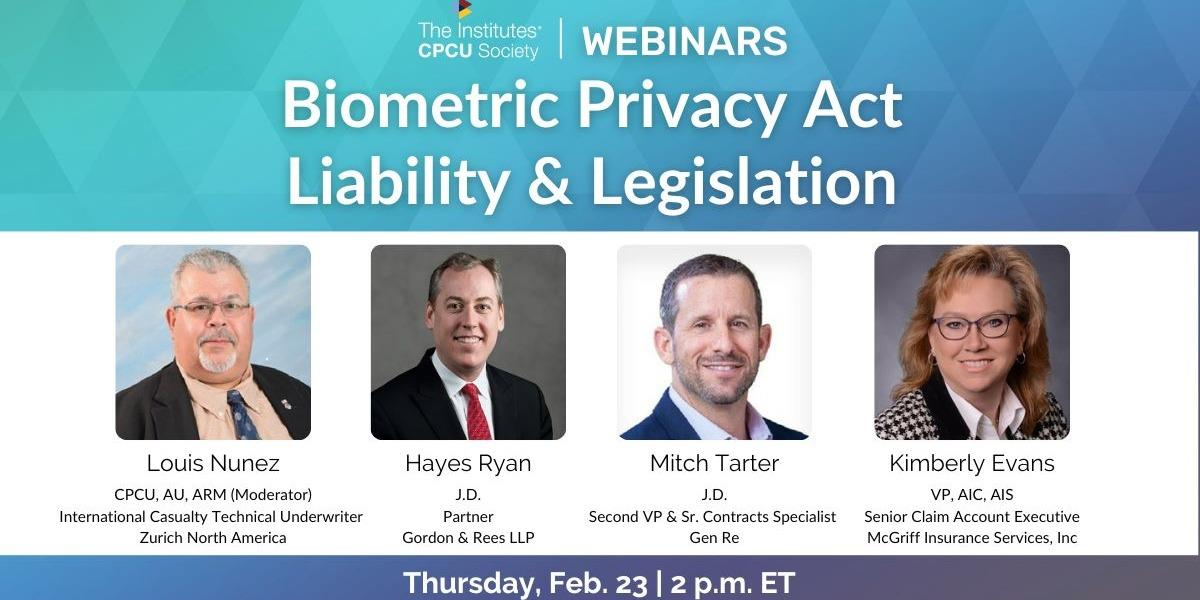CPCU Society Webinar: Biometric Privacy Act Liability & Legislation ...