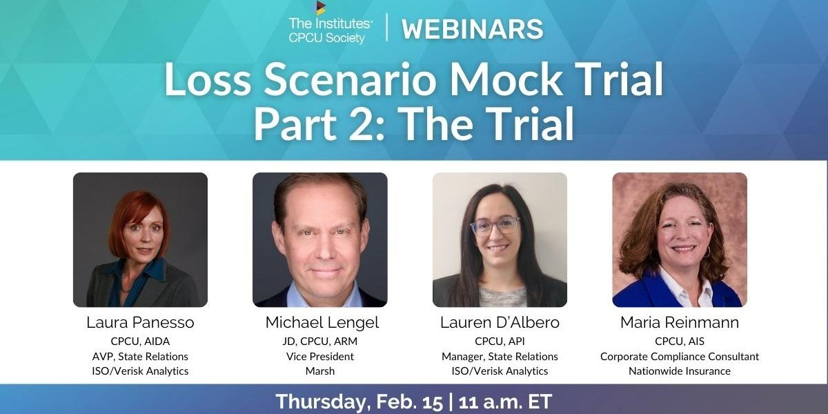 CPCU Society Webinar: Loss Scenario Mock Trial Part 2: The Trial - The ...