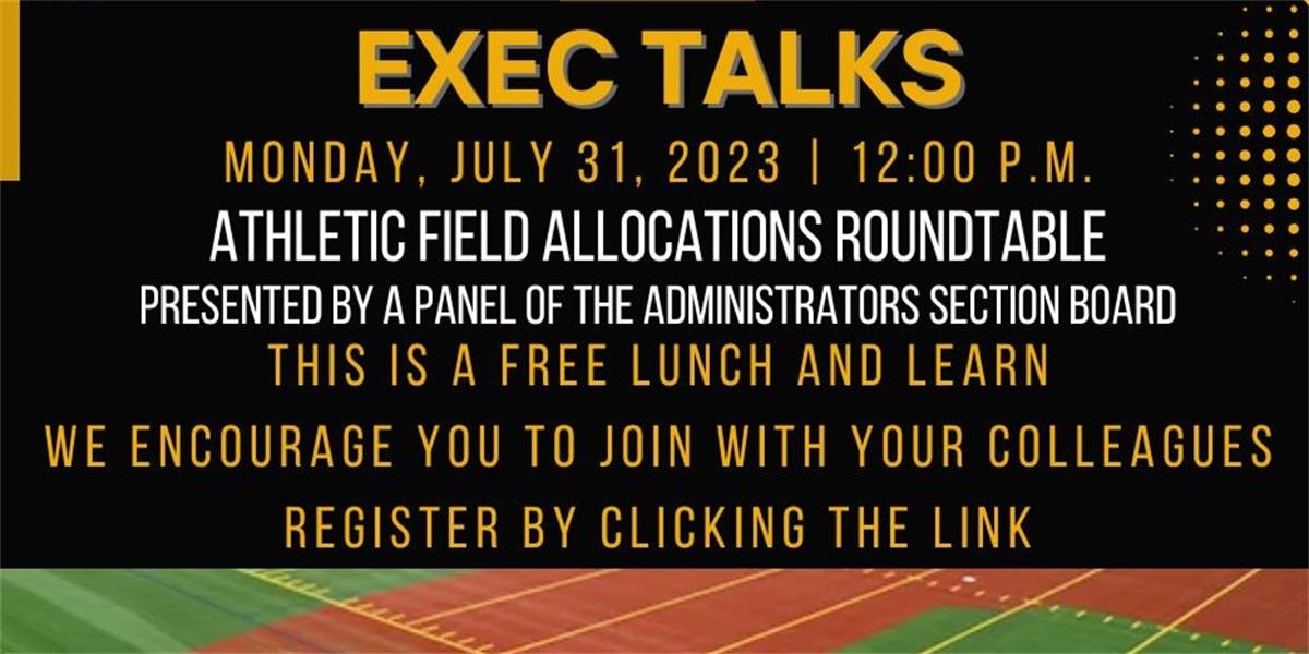 EXEC Talks - Athletic Field Allocations Round Table - AdministratorsSection