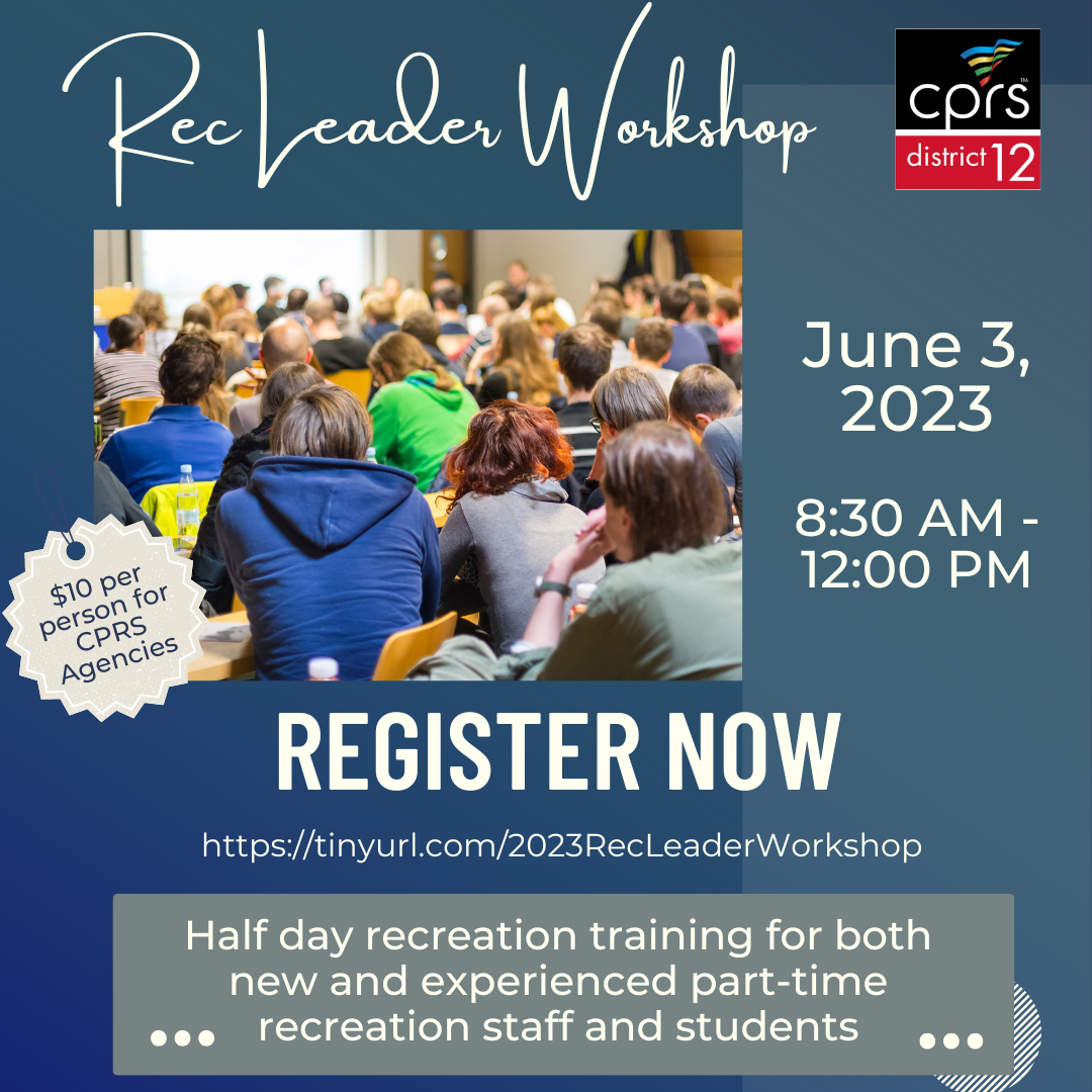 Registration for Rec Leader Workshop now Open! | District 12