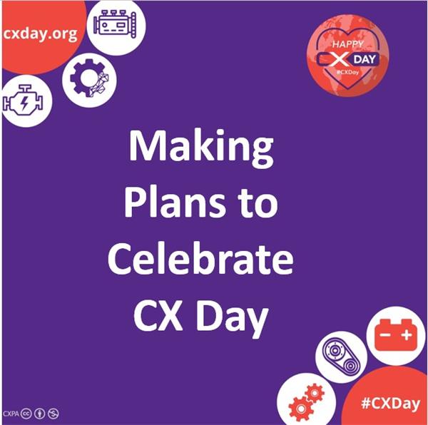 Making Plans to Celebrate CX Day