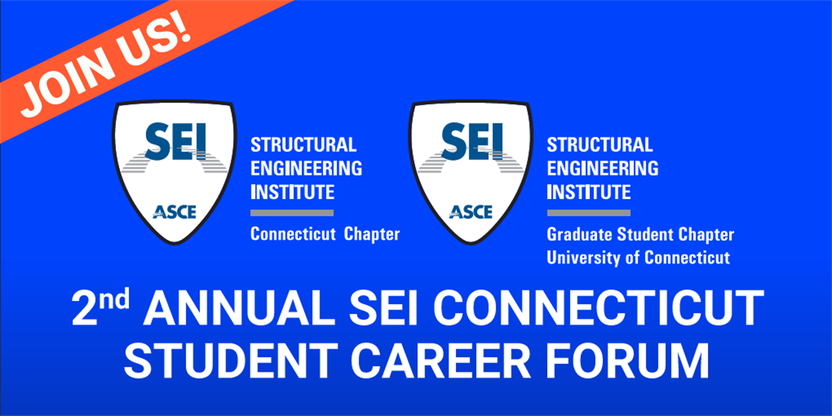 042425 2nd SEI-CT Structural Engineering Student Career Forum - American Society of Civil Engineers