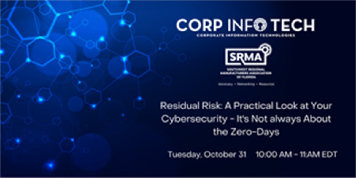 SRMA - Cybersecurity Insights for Secure Manufacturing Webinar - SRMA