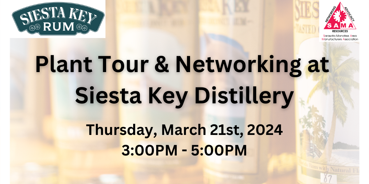 SAMA - Plant Tour & Networking at Siesta Key Distillery - SAMA