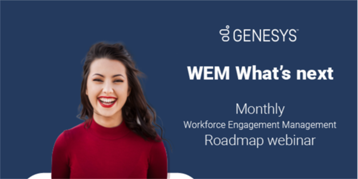 WEM What's Next Webinar | January 2024 - Genesys