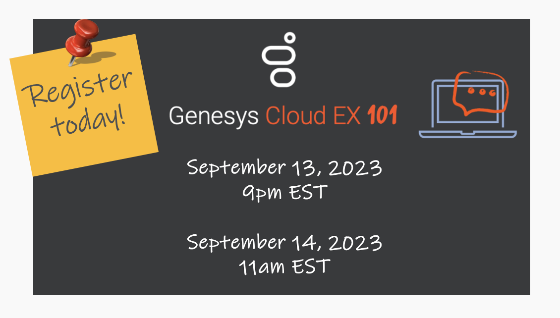 Genesys Cloud EX 101 Webinars! | Workforce Engagement Management