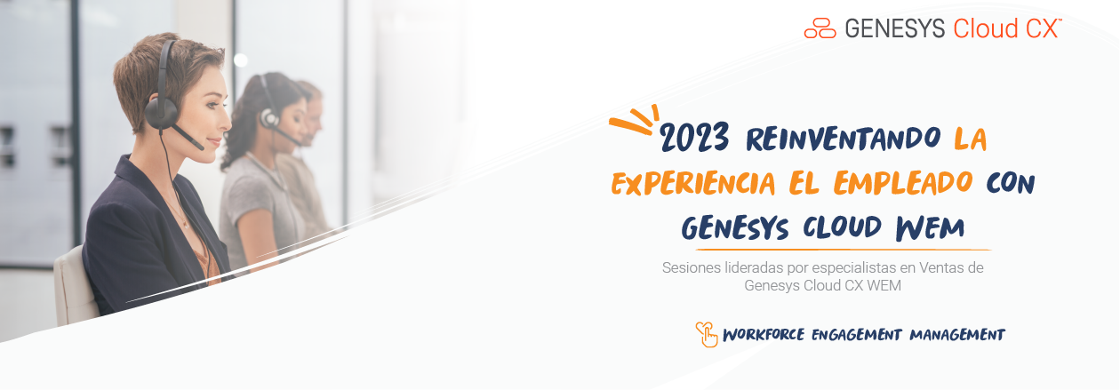 Workforce Engagement Management - Genesys