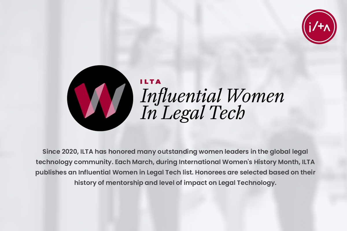 Influential Women in Legal Tech - ILTA