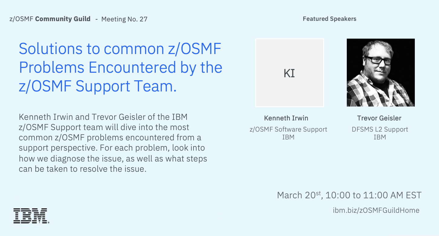 z/OSMF Guild Session 27 - March 20, 2024 - IBM Z and LinuxONE Community