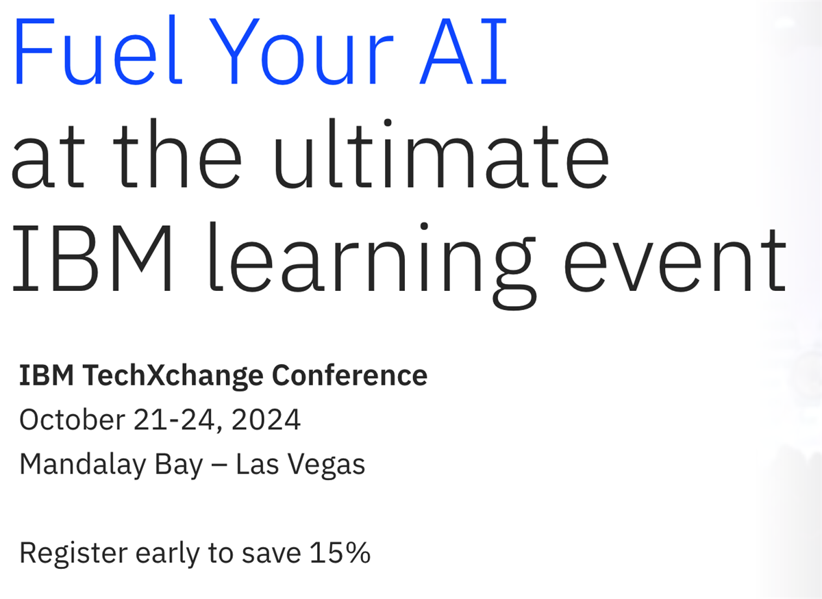 IBM TechXchange 2024 Session Catalog is LIVE: Start building today!