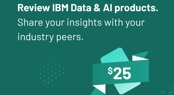 We’d like to get your feedback about IBM Data & AI products