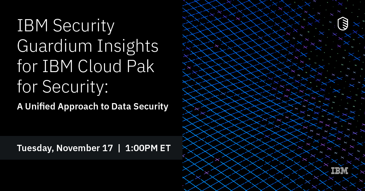 IBM Security Guardium Insights for IBM Cloud Pak for Security: A Unified Approach to Data ...