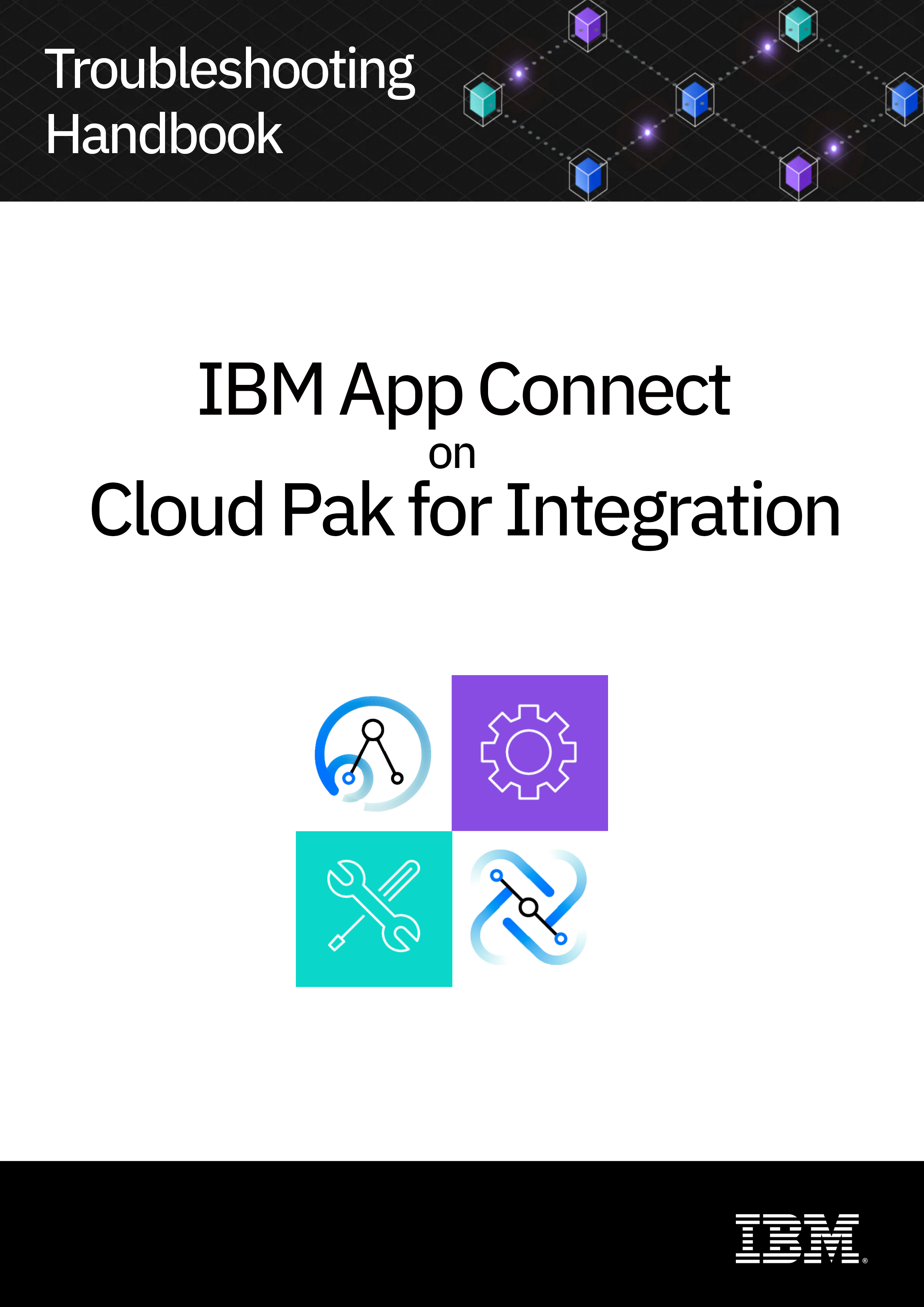 IBM App Connect in Containers - Troubleshooting Handbook
