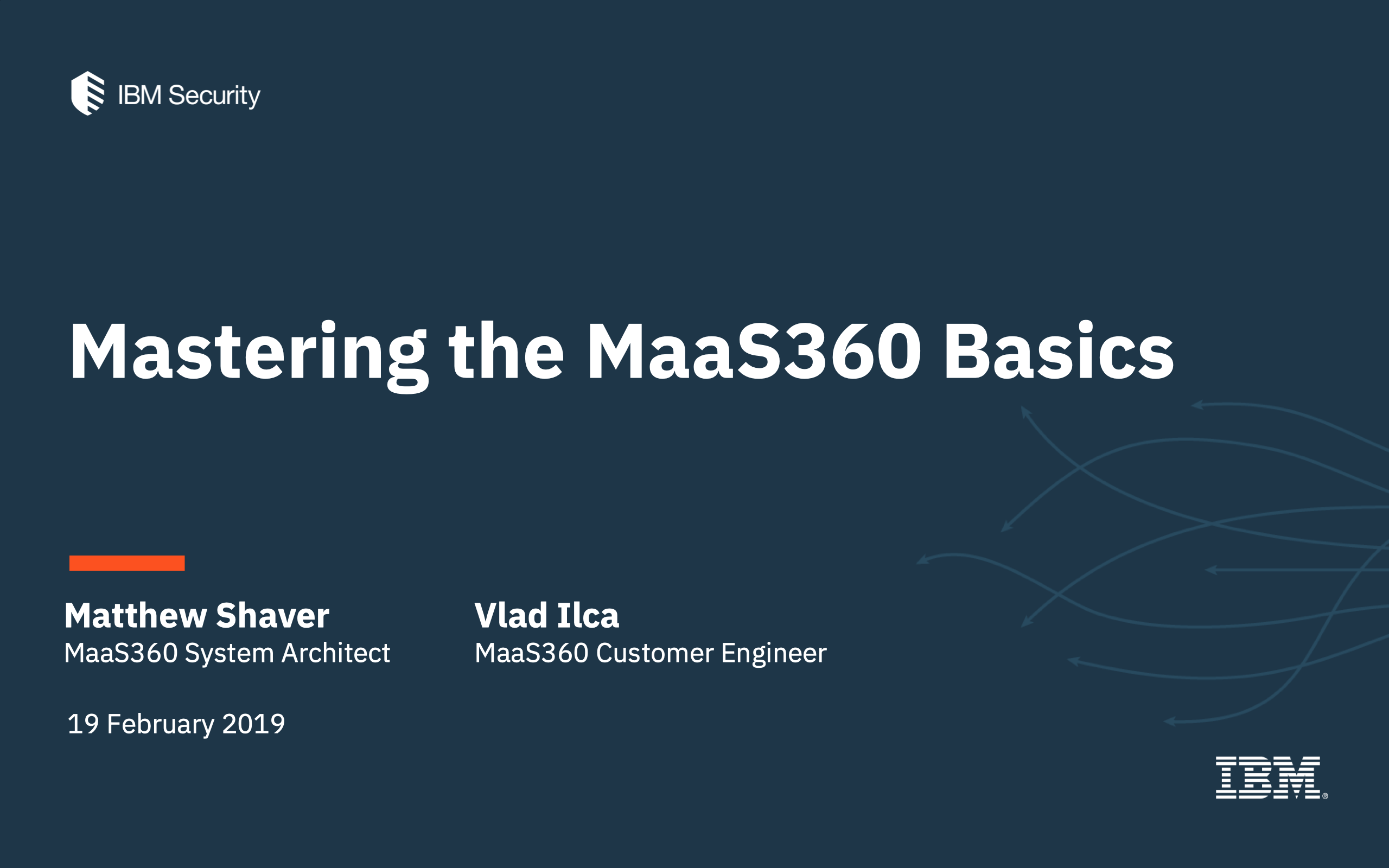 Mastering the MaaS360 Basics - IBM Security Community