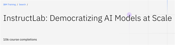 InstructLab free online course and digital badge just released!