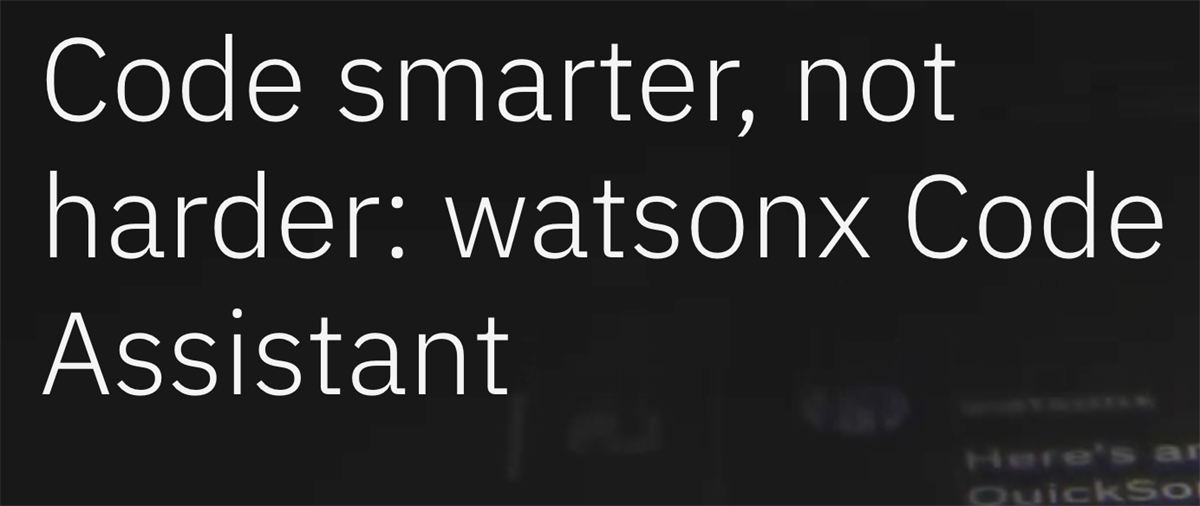 Introducing the new IBM watsonx Code Assistant!