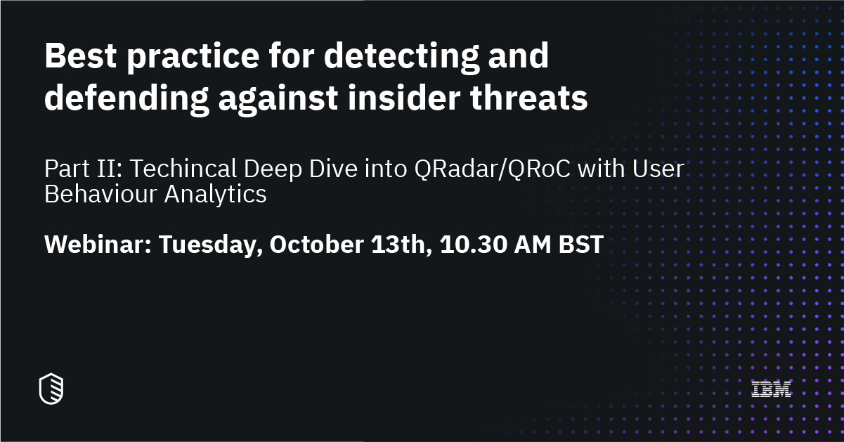 Best practice for detecting and protecting against insider threats ...