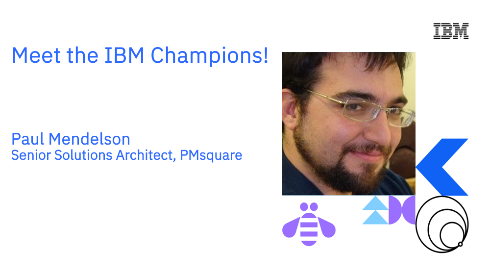 IBM Champion Spotlight: Paul Mendelson