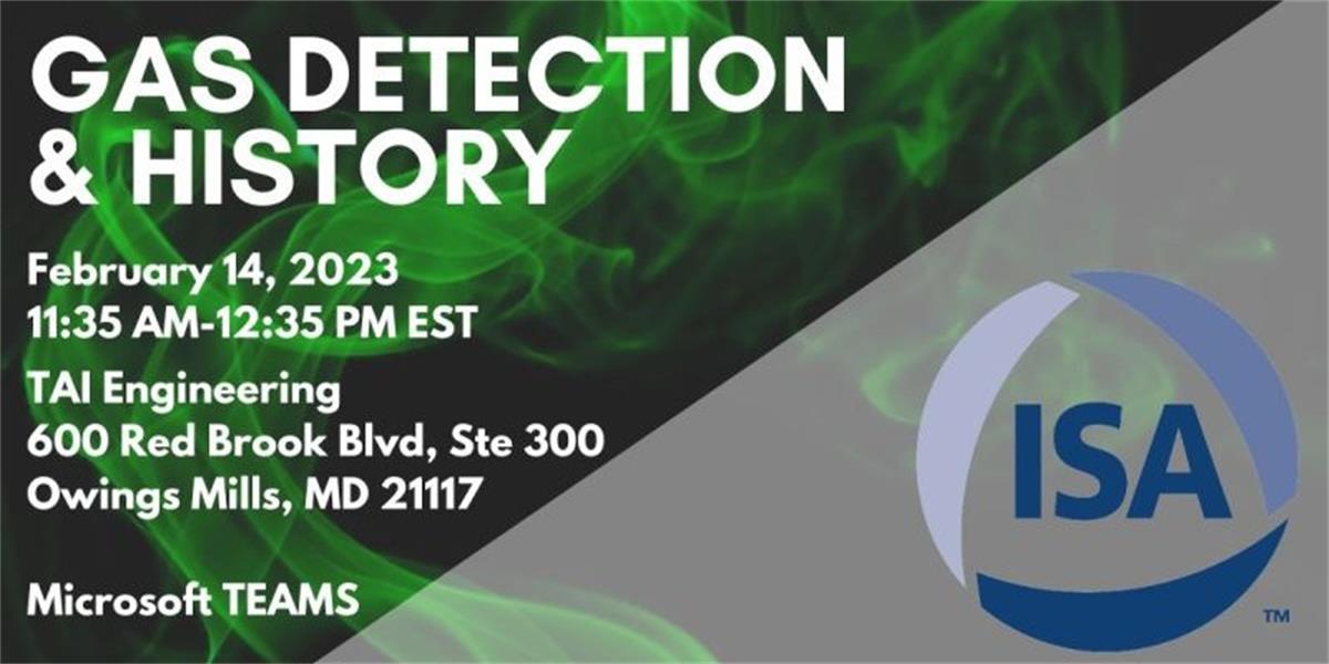 "Fixed Gas Detection and History" from ISA BWDC and co-host ISA Philly ...