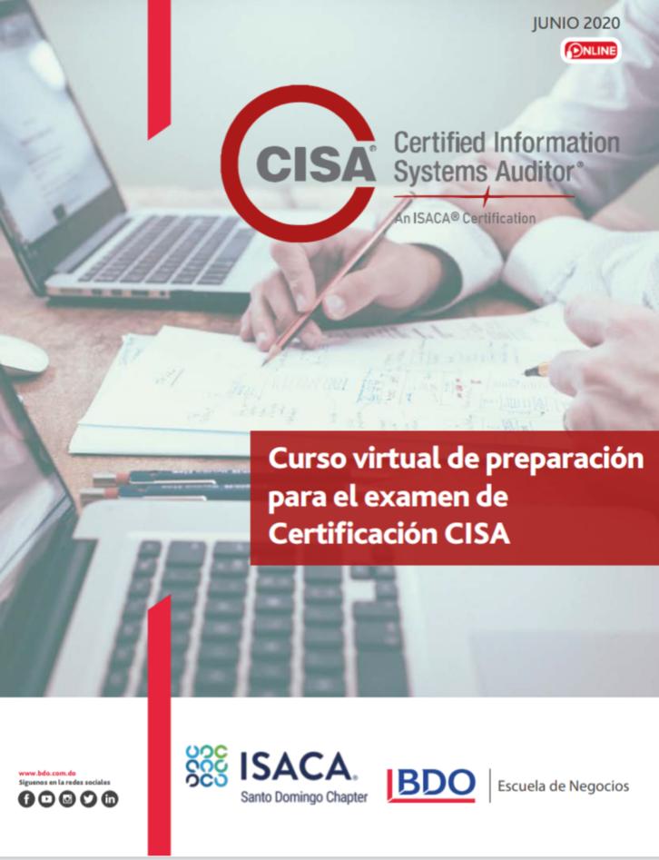Curso virtual de preparación para el examen de certificación CISA - Santo Domingo Chapter